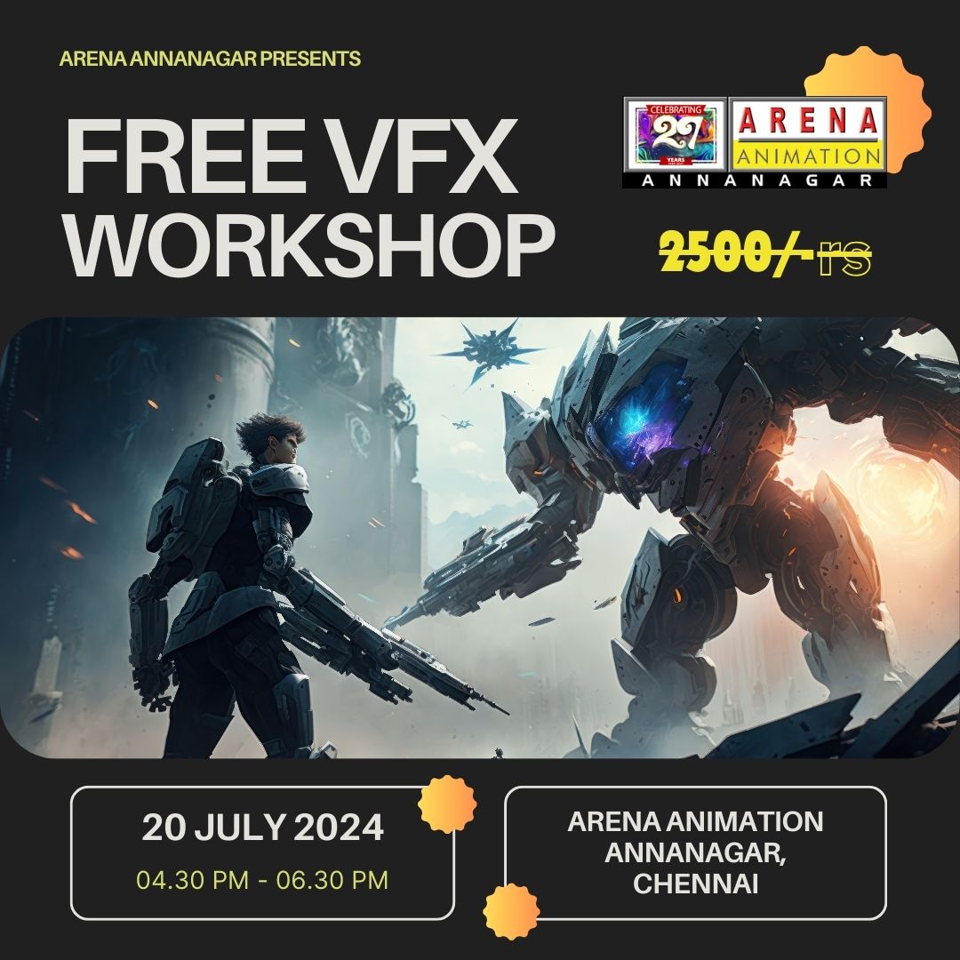 VFX Workshop - Arena Animation Anna Nagar
